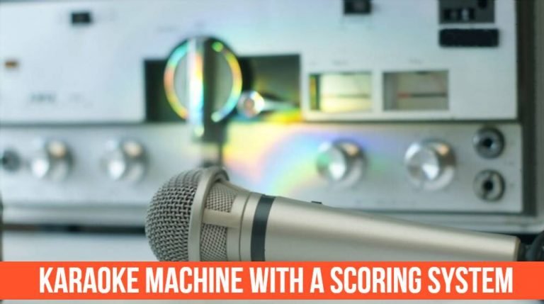 Karaoke Machines With Scoring System (Reviews and Guide)